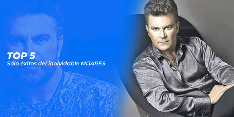 Top 5 Éxitos de Mijares - Estereo Azul